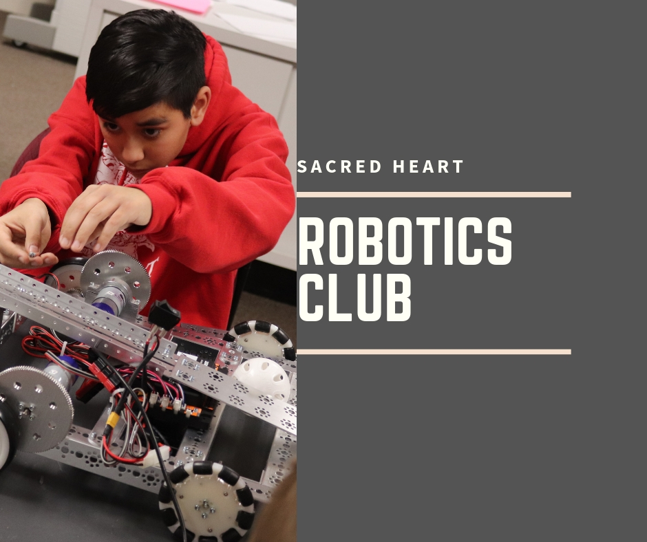 Robotics Club - Sacred Heart SchoolSacred Heart School