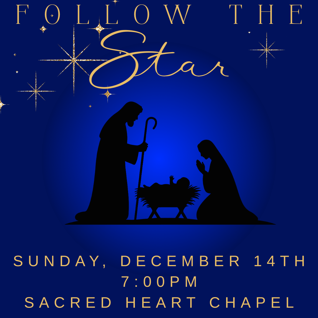 Follow The Star- Sunday, December 14, 7:00pm - Sacred Heart ...